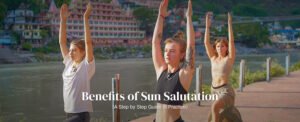 11 Incredible Benefits of Sun Salutations: A Step-by-Step Guide to