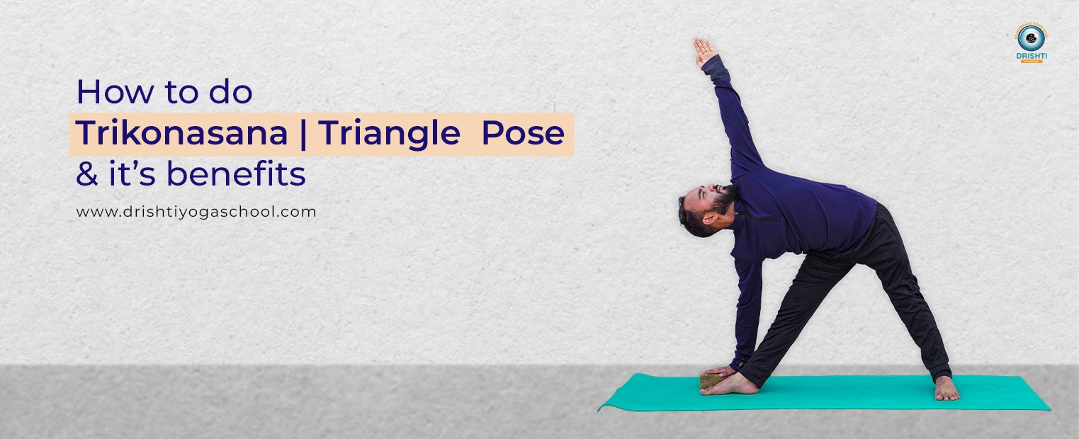 Trikonasana Variations Utthita Trikonasana (Extended Triangle Pose):